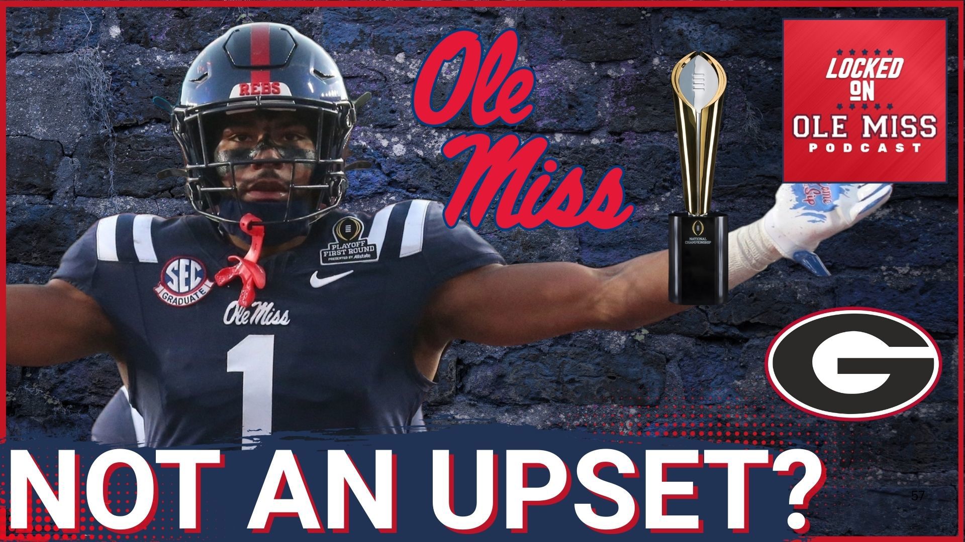 HOT TAKE: Ole Miss BEATING Georgia in the Sugar Bowl NOT an UPSET ...