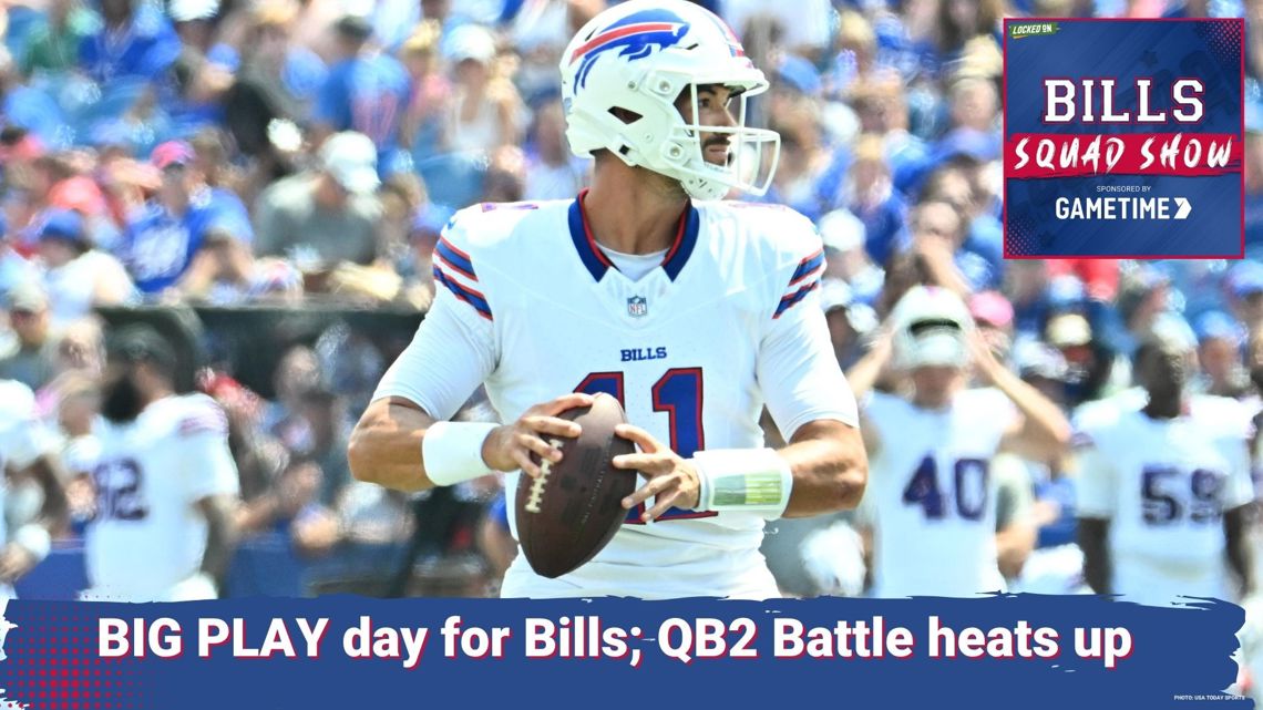 BILLS SQUAD SHOW: Bills preseason takeaways; QB2 Battle; New look ...