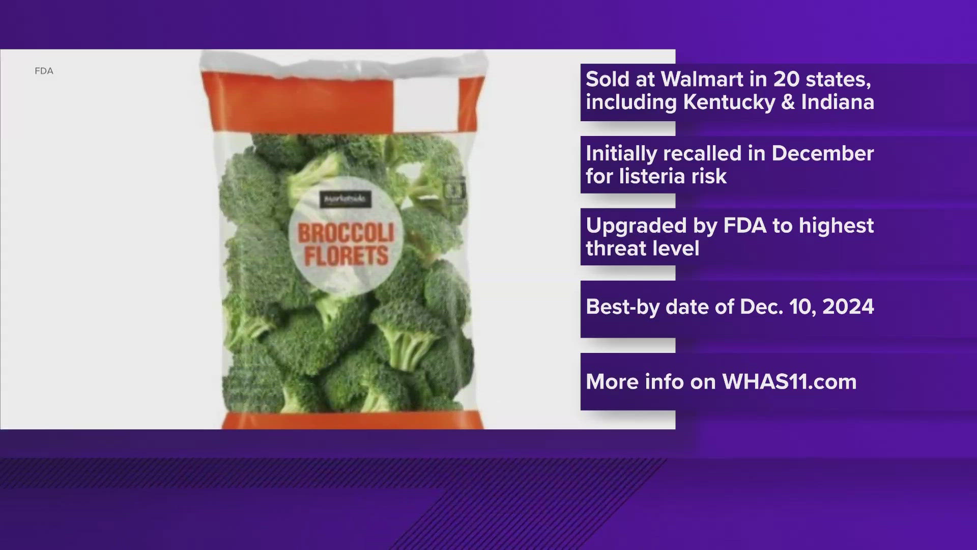 FDA upgrades broccoli recall to 'deadly' risk | whas11.com