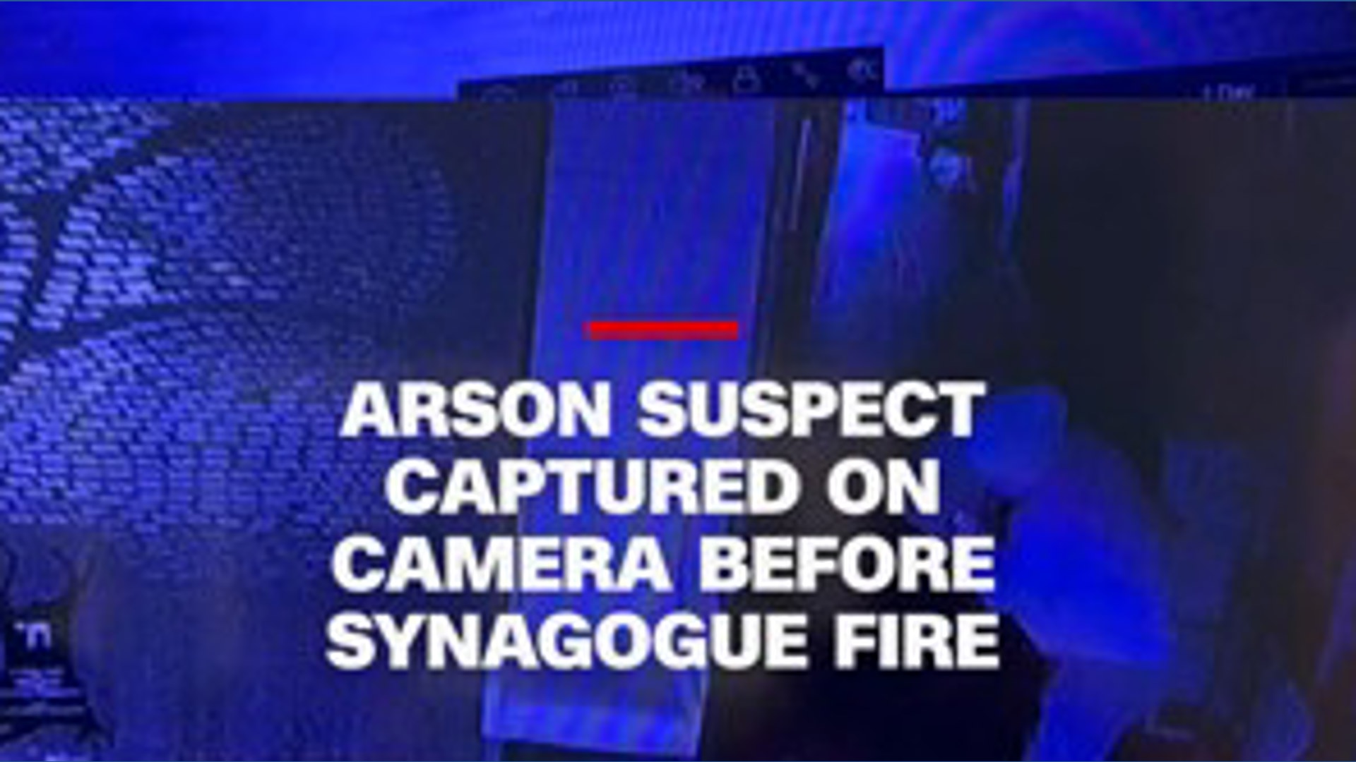 Arson suspect captured on camera before Mississippi synagogue fire ...