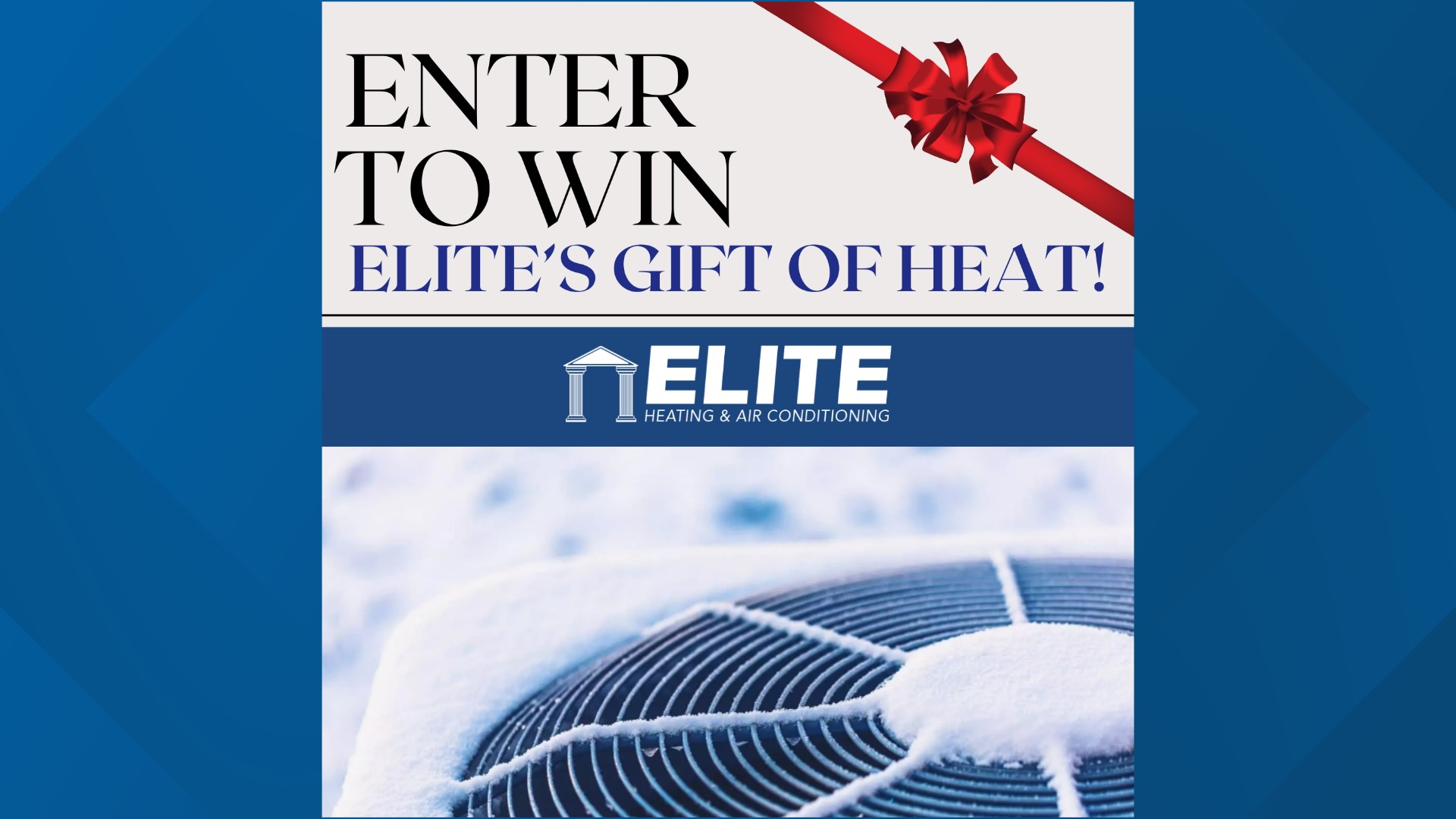 Here's how you can win Elite Heating and Air/AC’s Gift of Heat ...